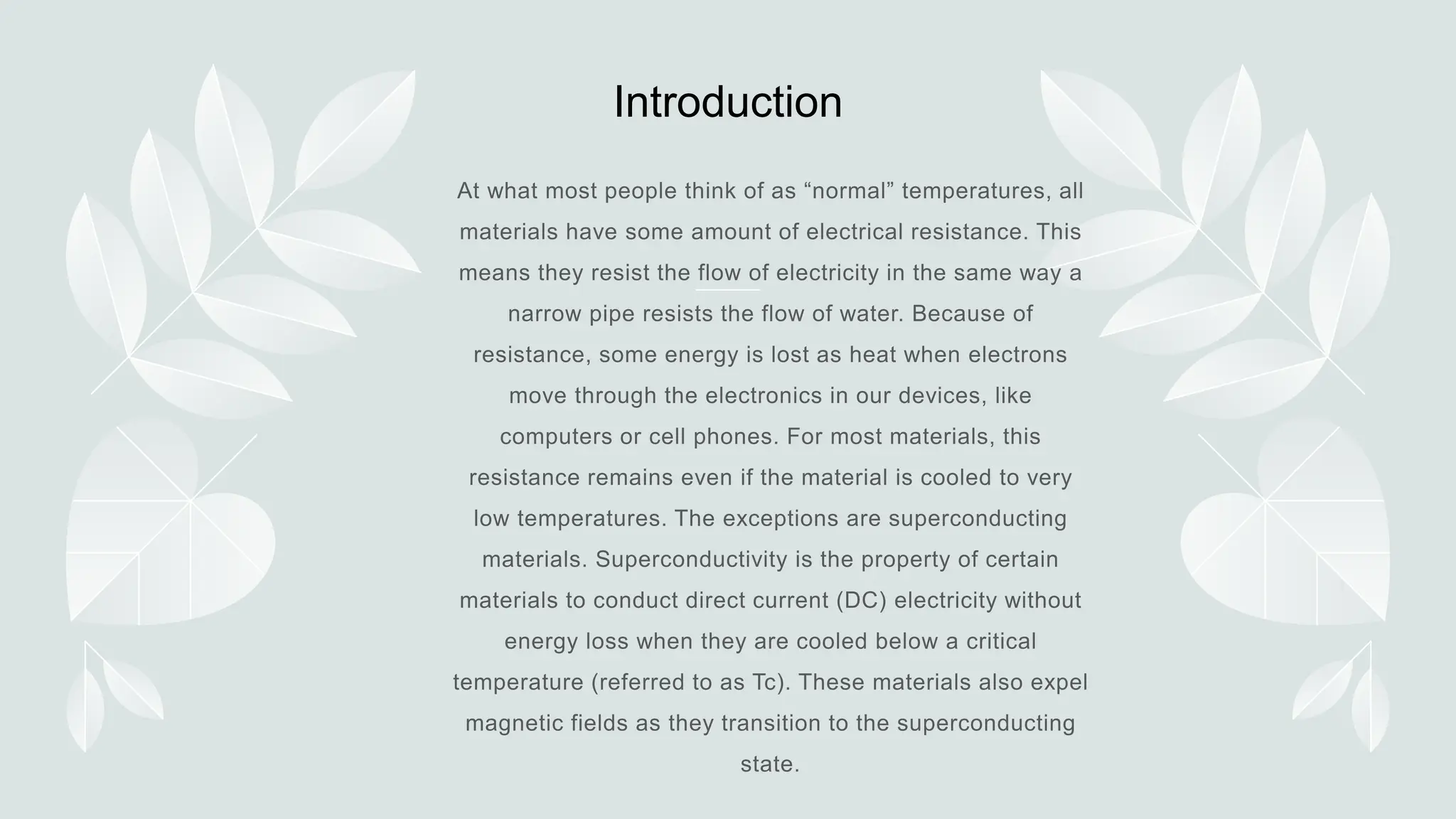 SUPER CONDUCTIVITY.pptx PHYSICS PROJECT SEM | PPT