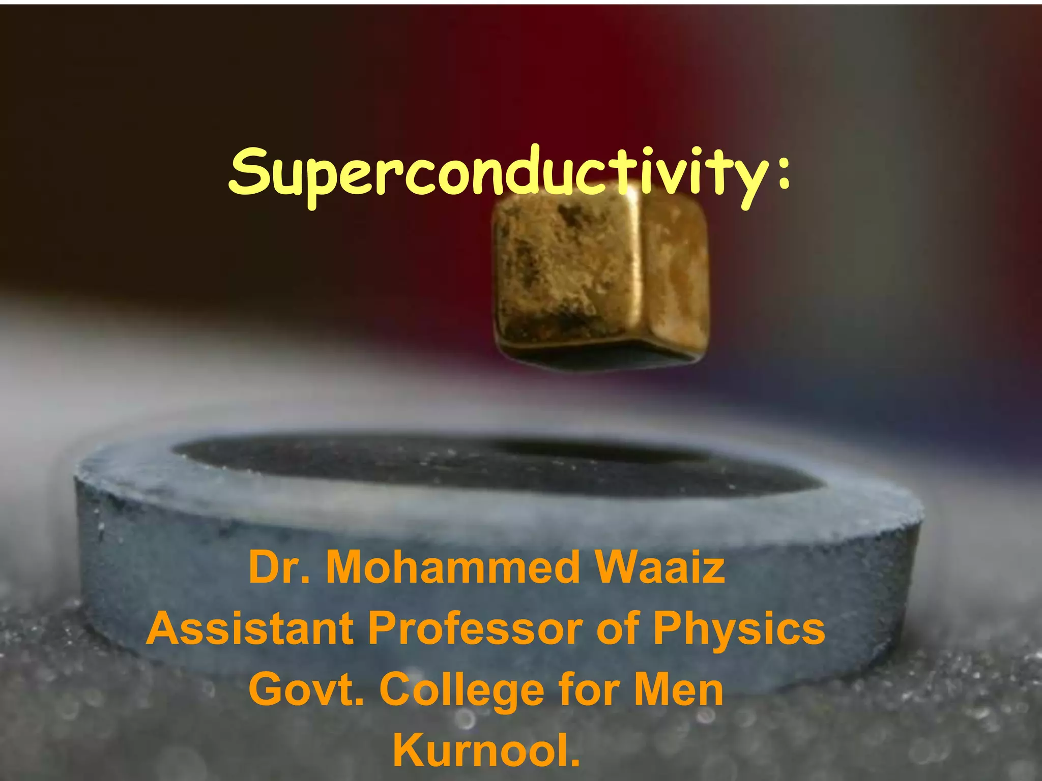 Superconductivity | PPTX