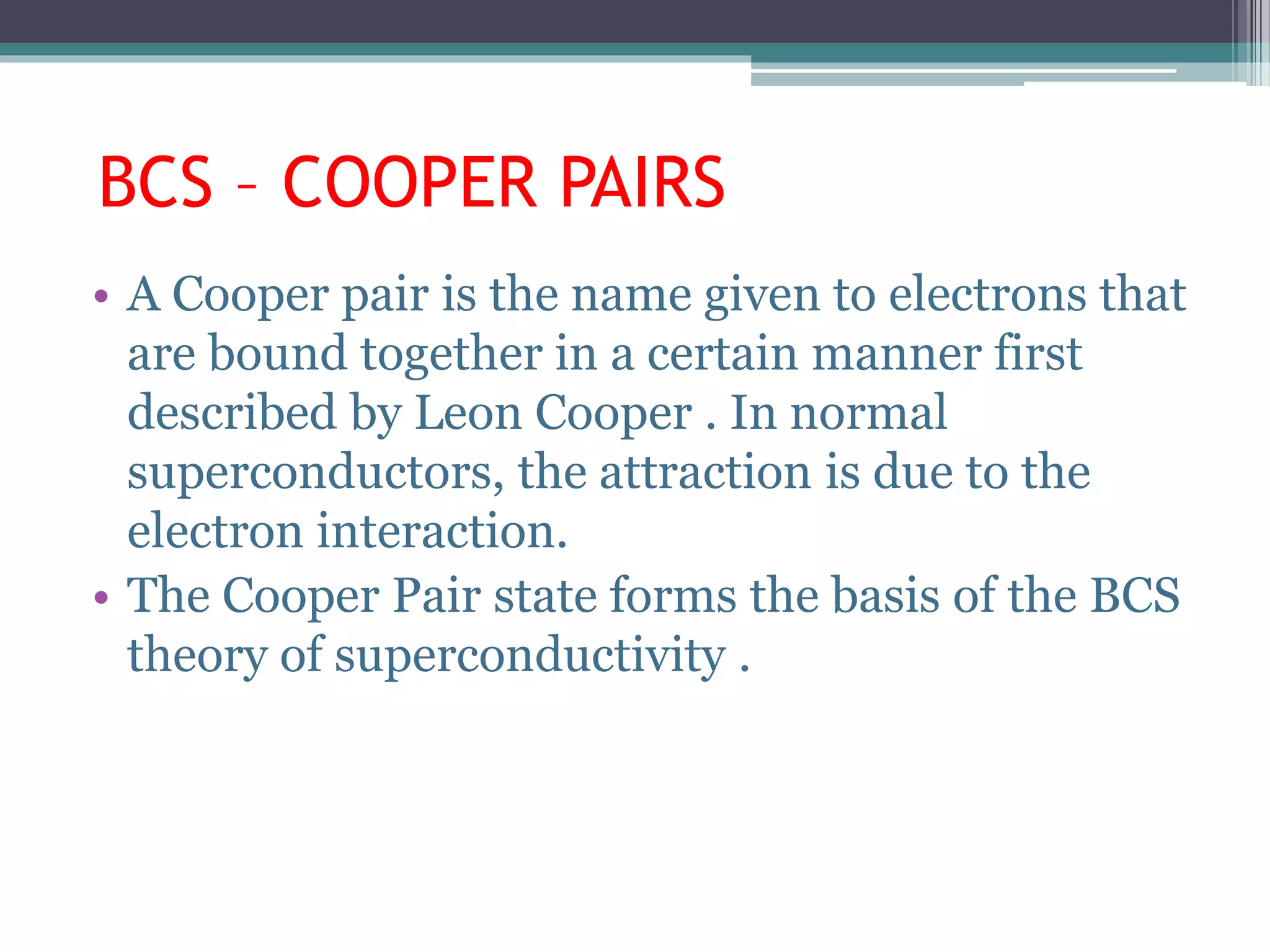 Superconductivity a presentation | PPTX