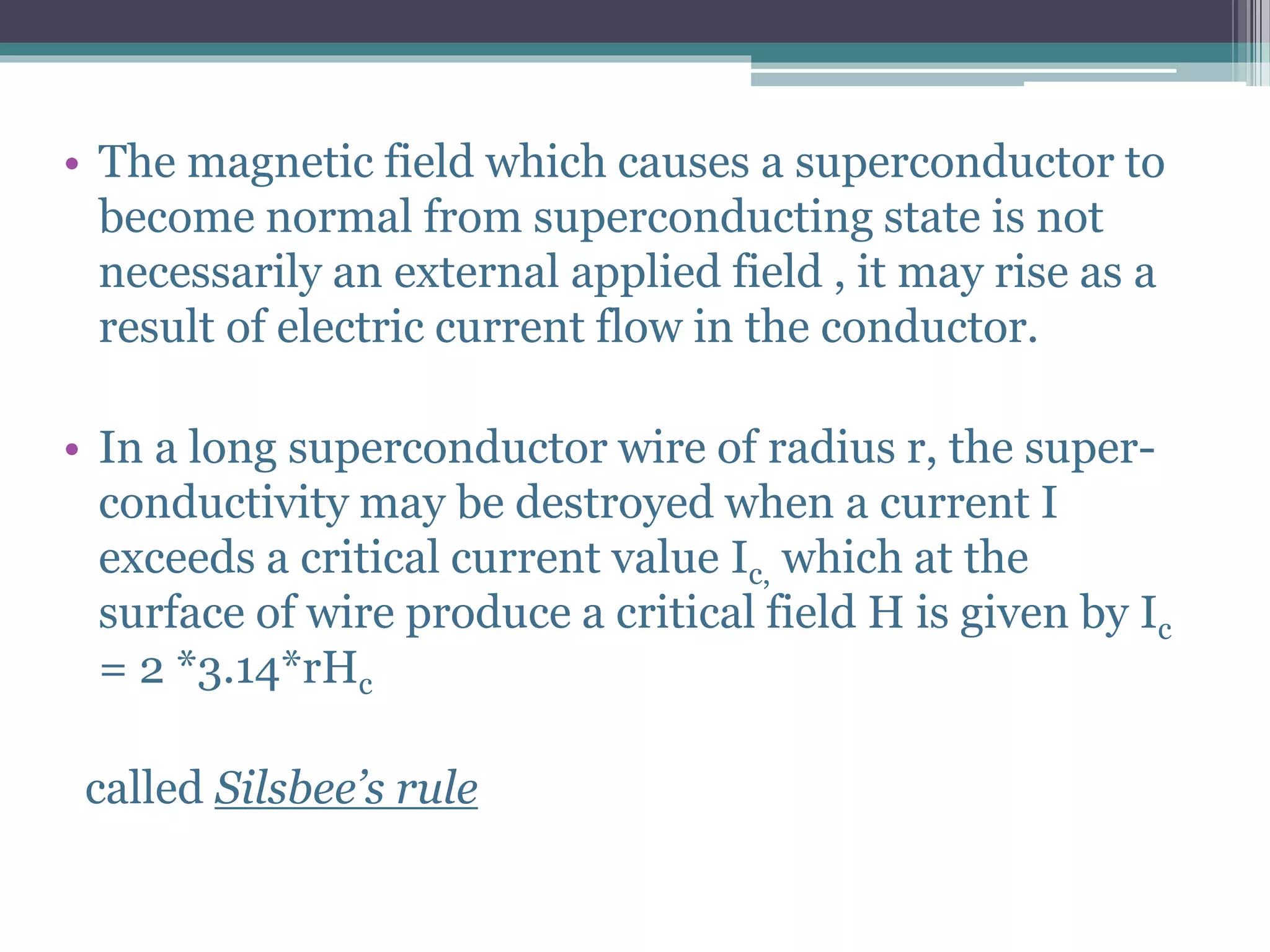 Superconductivity a presentation | PPTX