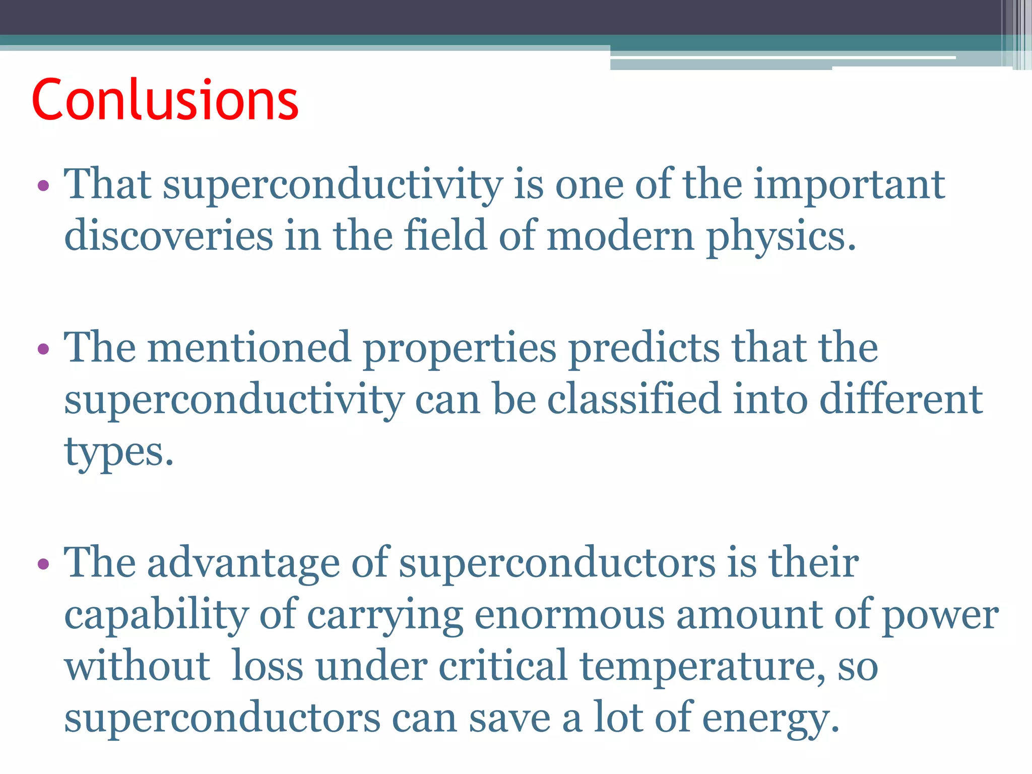 Superconductivity a presentation | PPTX