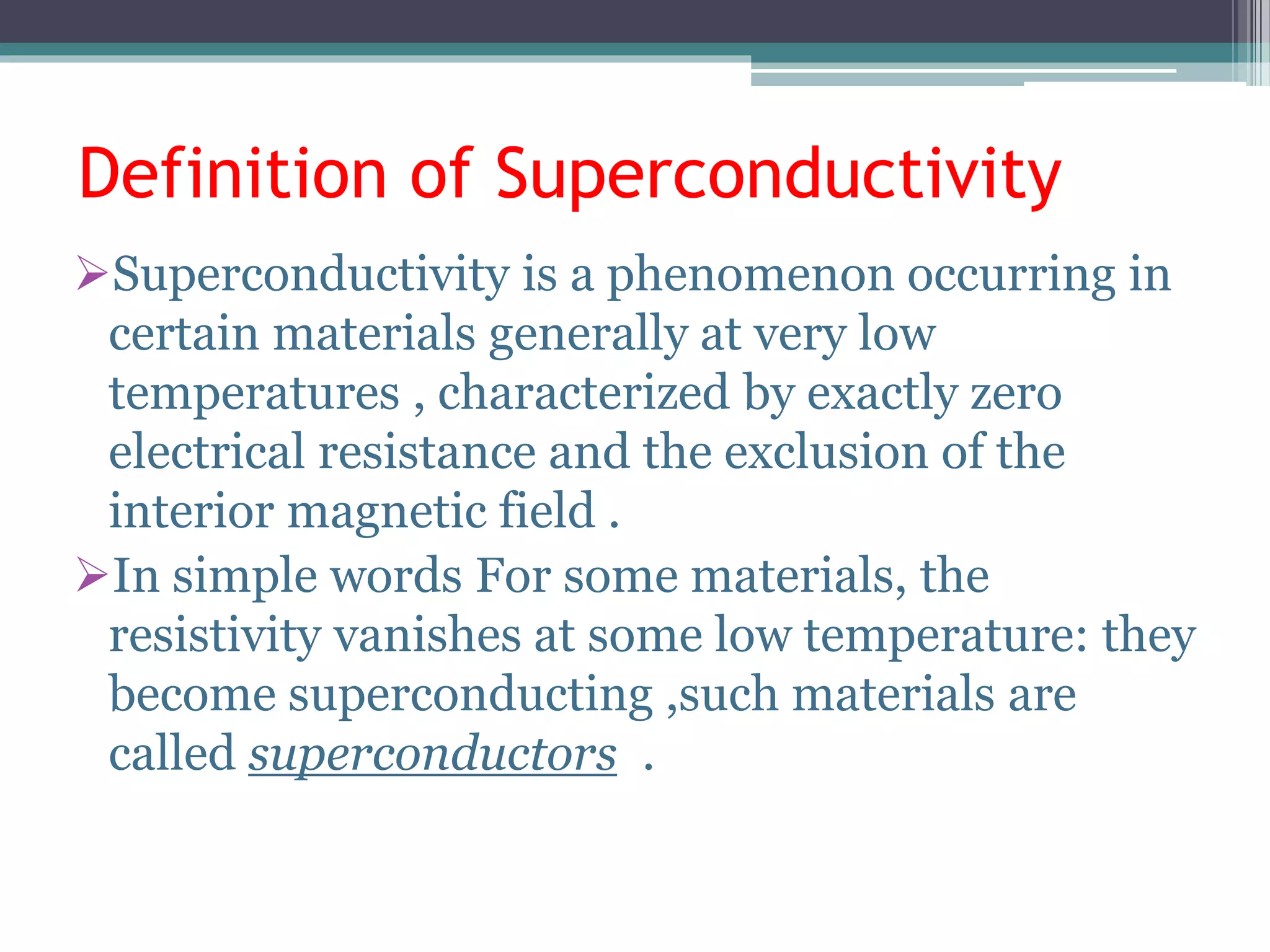 Superconductivity a presentation | PPTX