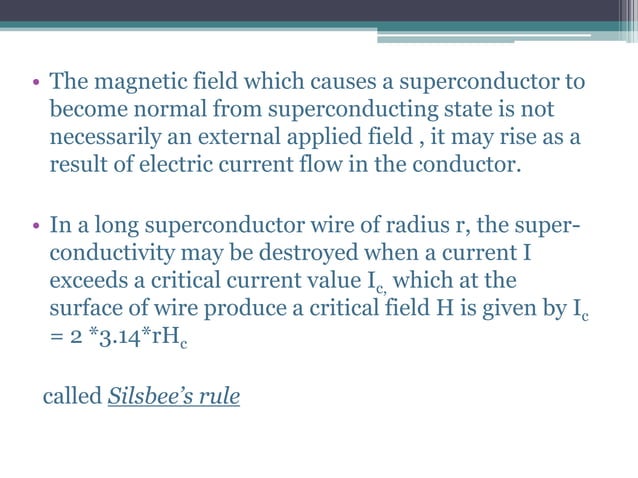 Superconductivity a presentation | PPTX