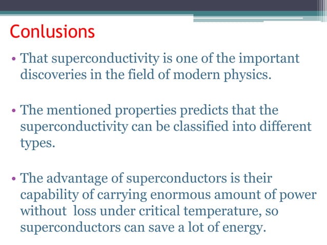 Superconductivity a presentation | PPTX