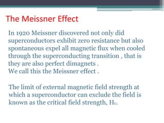 Superconductivity a presentation | PPTX