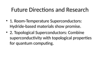 Superconductivity_Presentation.pptxdidxr | PPTX