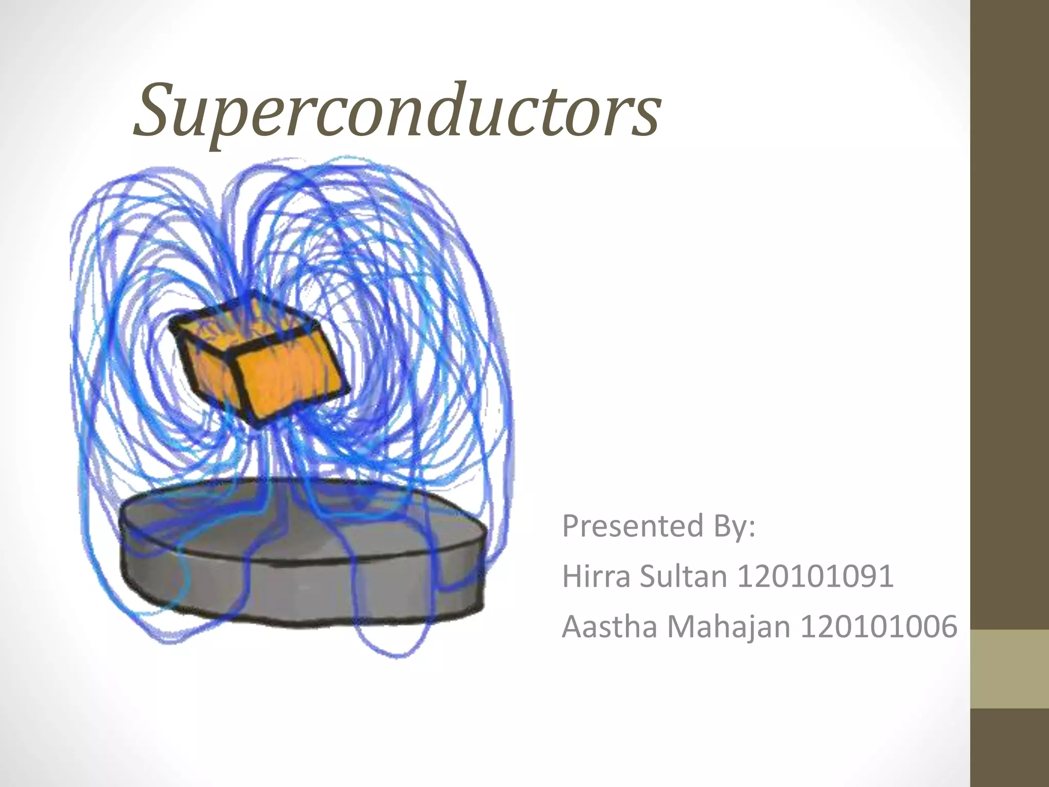 Superconductors And their Applications | PPTX
