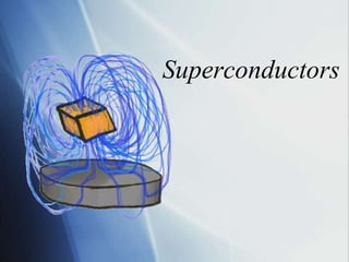 Superconductor | PPT