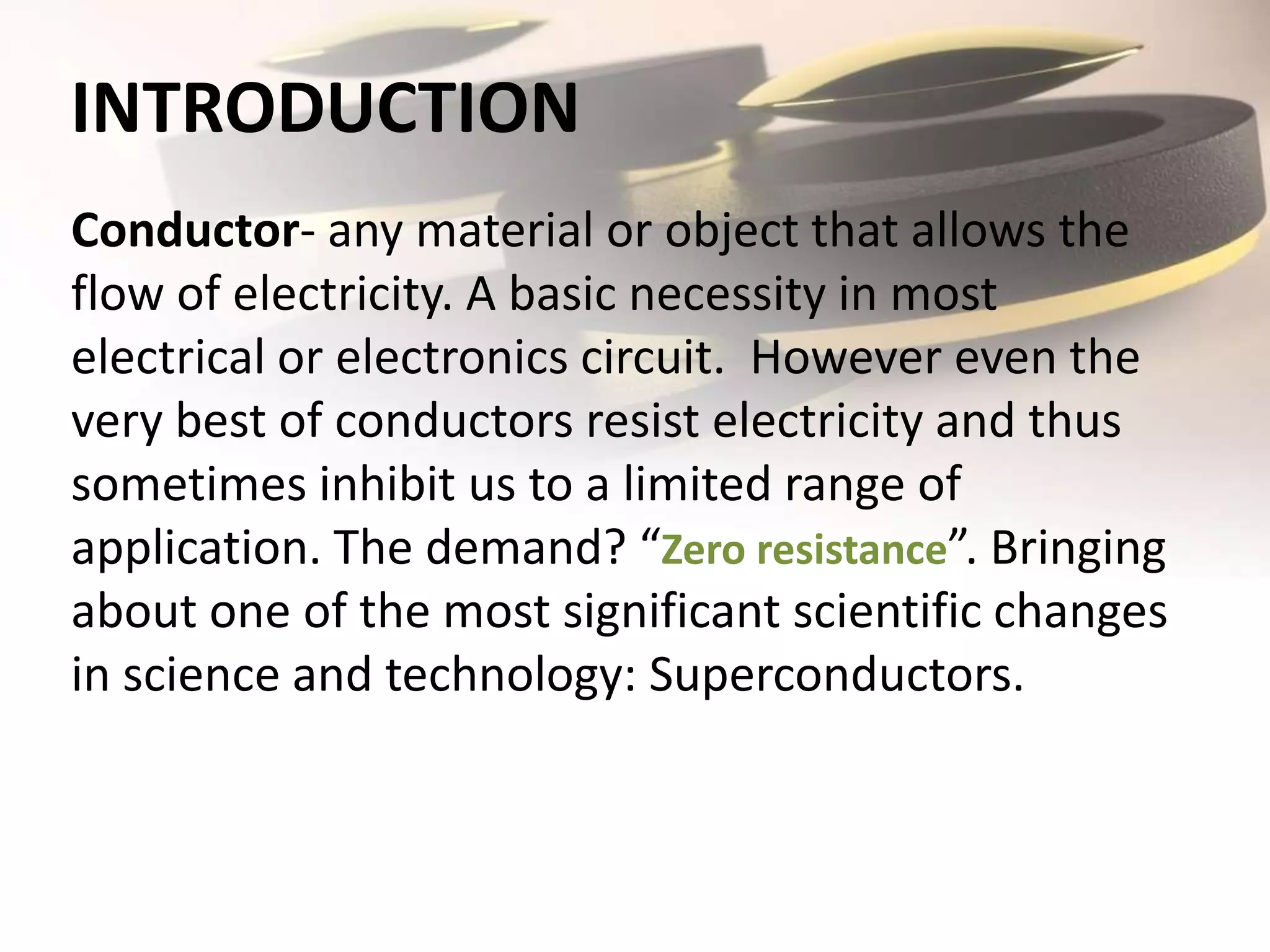 Superconductor & Ultraconductor | PPTX