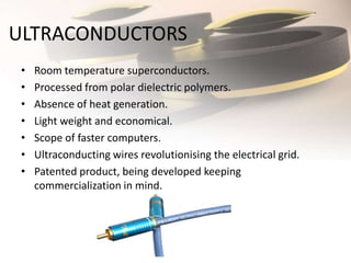 Superconductor & Ultraconductor | PPTX