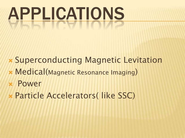 Superconductors | PPTX | Physics | Science