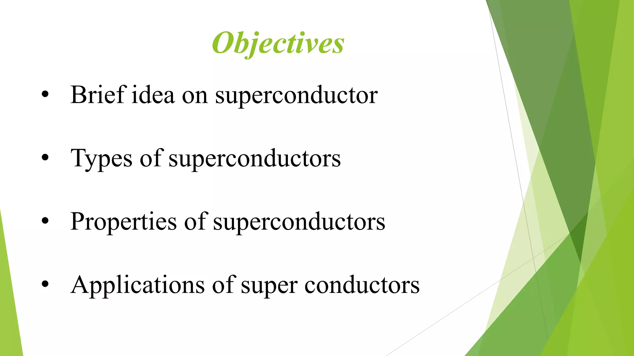 Superconductors | PPTX