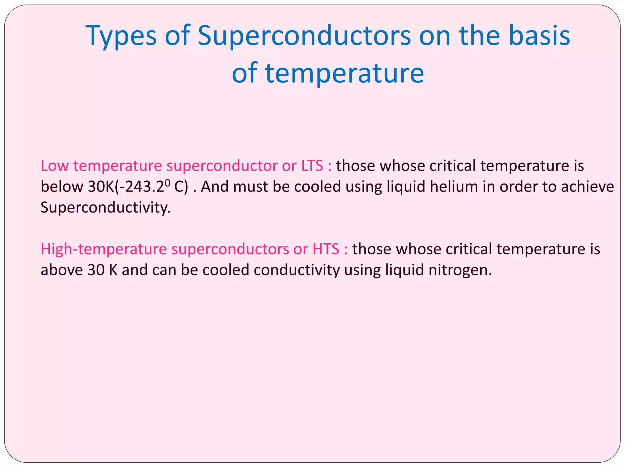 Super conductors,properties and its application and BCS theory | PPTX