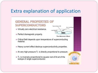 Super conductors,properties and its application and BCS theory | PPTX
