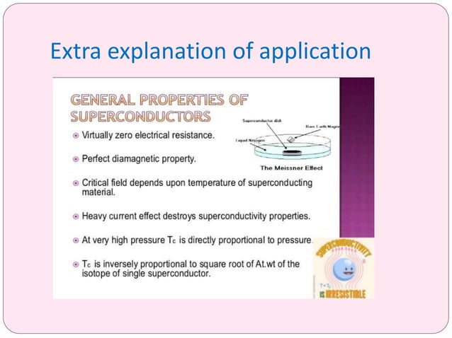 Super conductors,properties and its application and BCS theory | PPTX | Physics | Science