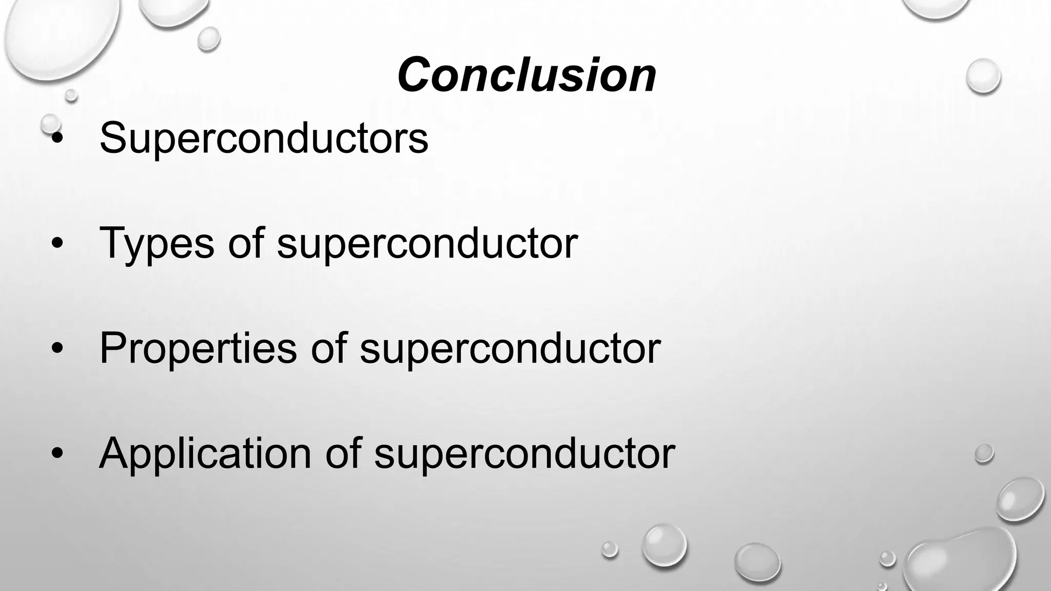 Superconductors and its application | PPTX