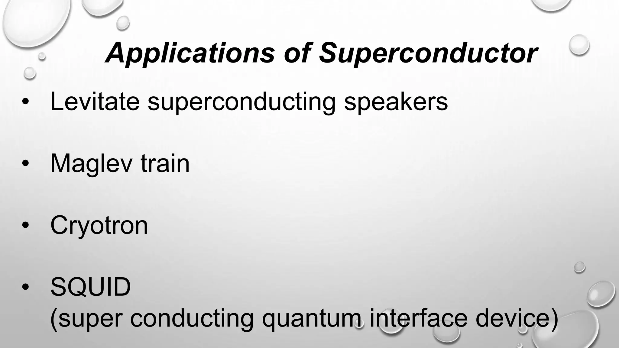 Superconductors and its application | PPTX