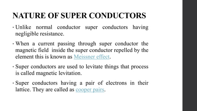 Super conductors and magnetic levitation ppt | PPTX | Physics | Science