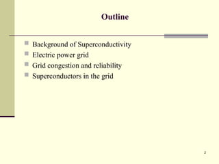 Superconductors for Power Transmission and Distribution.ppt | Free Download