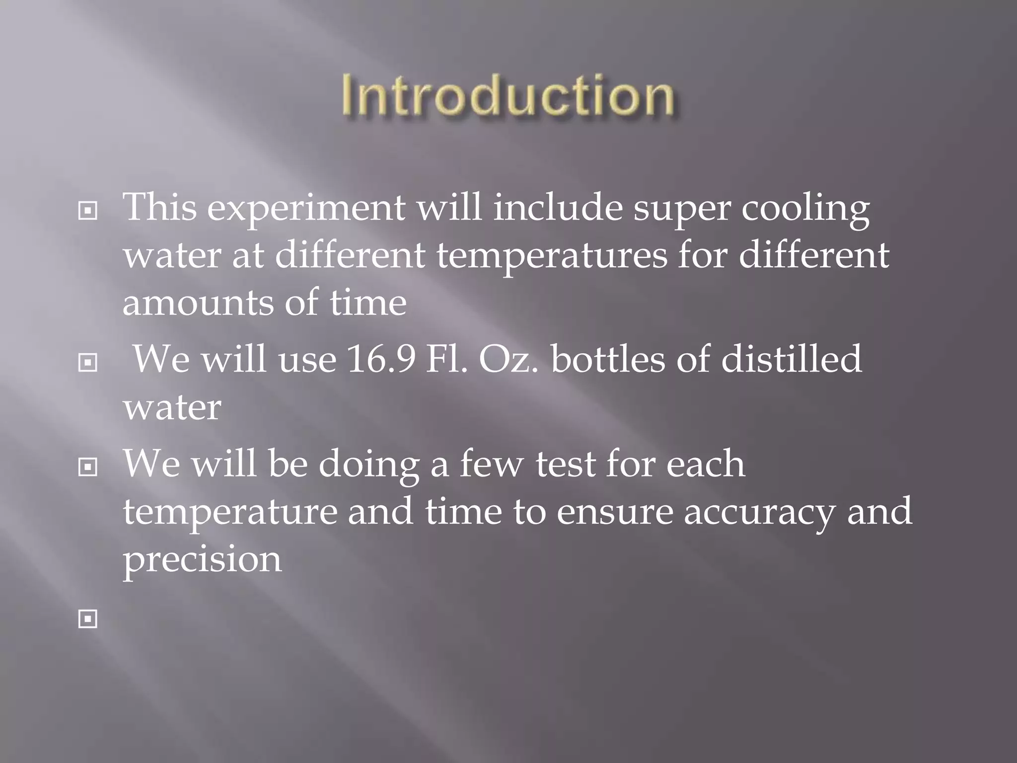 Supercooling water | PPTX