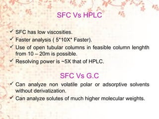 Super critical fluid chromatography | PPT