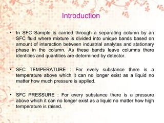 Super critical fluid chromatography | PPT