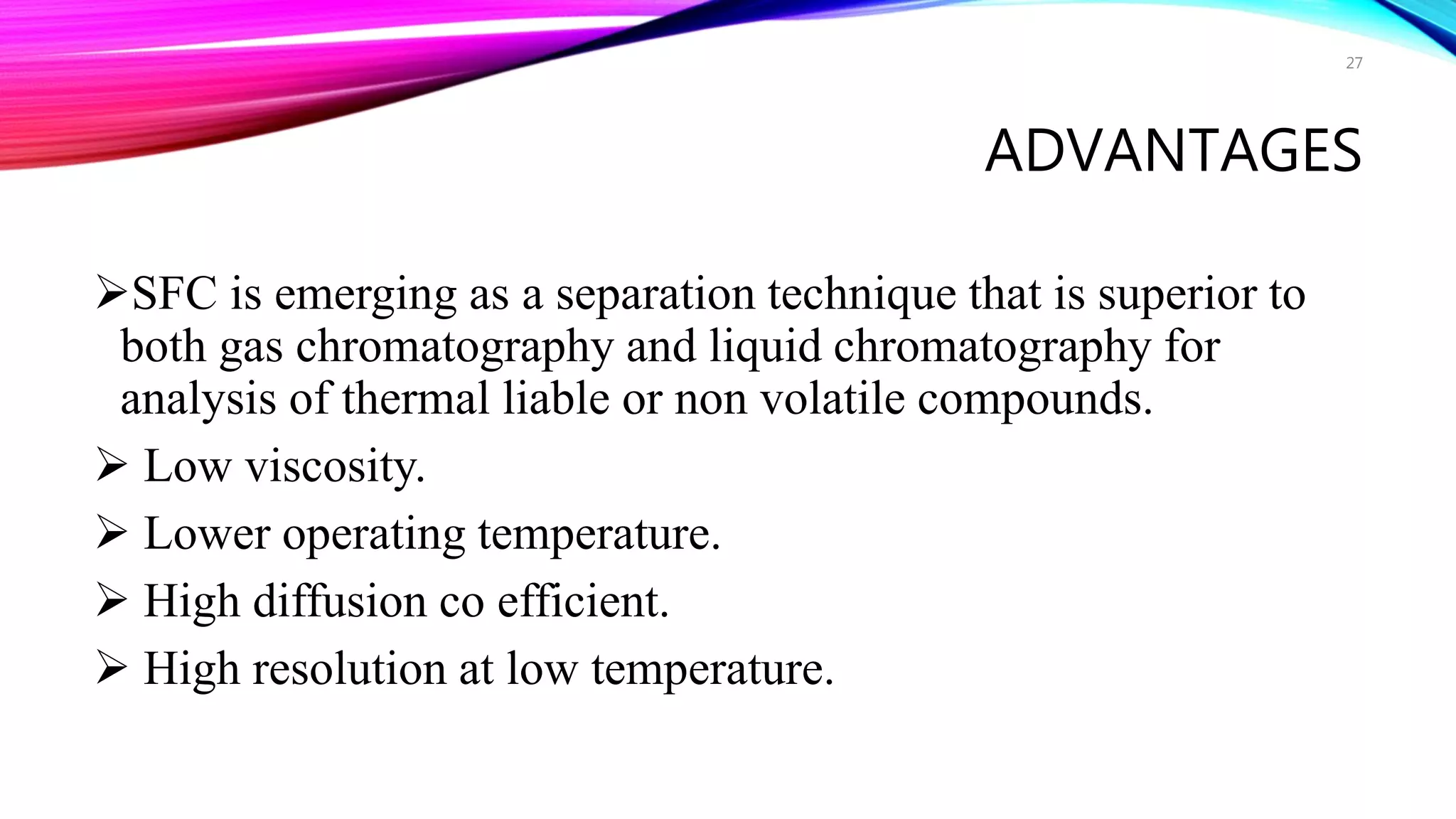 Super critical fluid chromatography | PPTX