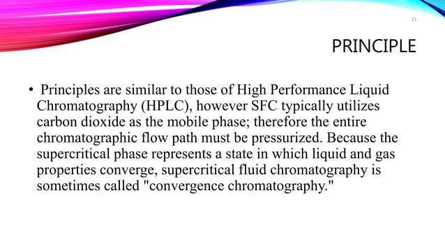 Super critical fluid chromatography | PPTX