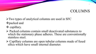 Super critical fluid chromatography | PPTX