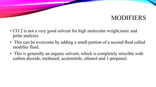 Super critical fluid chromatography | PPTX