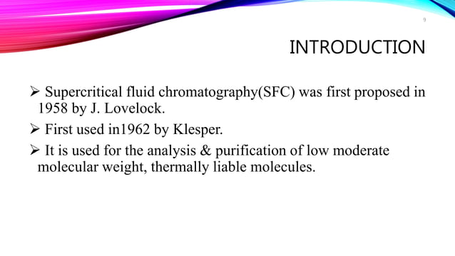 Super critical fluid chromatography | PPTX