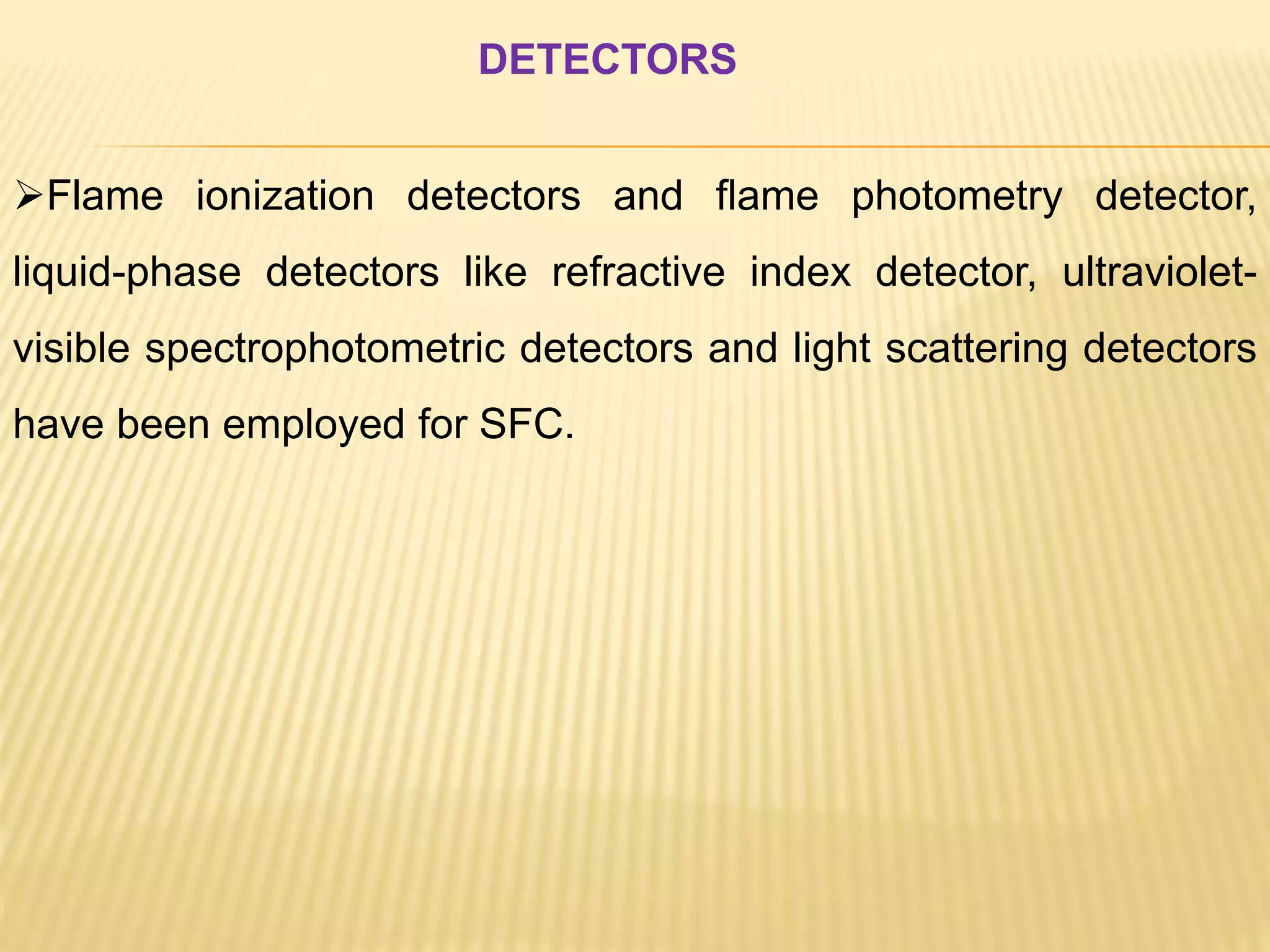 Supercritical Fluid Chromatography | PPTX