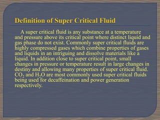 SUPER CRITICAL FLUID AND THEIR TEXTILE APPLICATION | PPTX