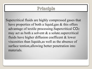 Supercritical fluid dyeing | PPTX