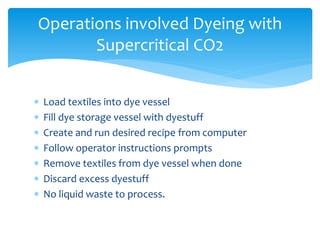 Supercritical fluid dyeing with carbon dioxide | PPT
