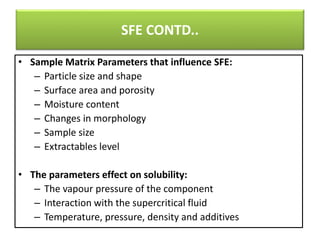Supercritical fluid extraction | PPTX