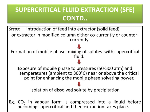 Supercritical fluid extraction | PPTX