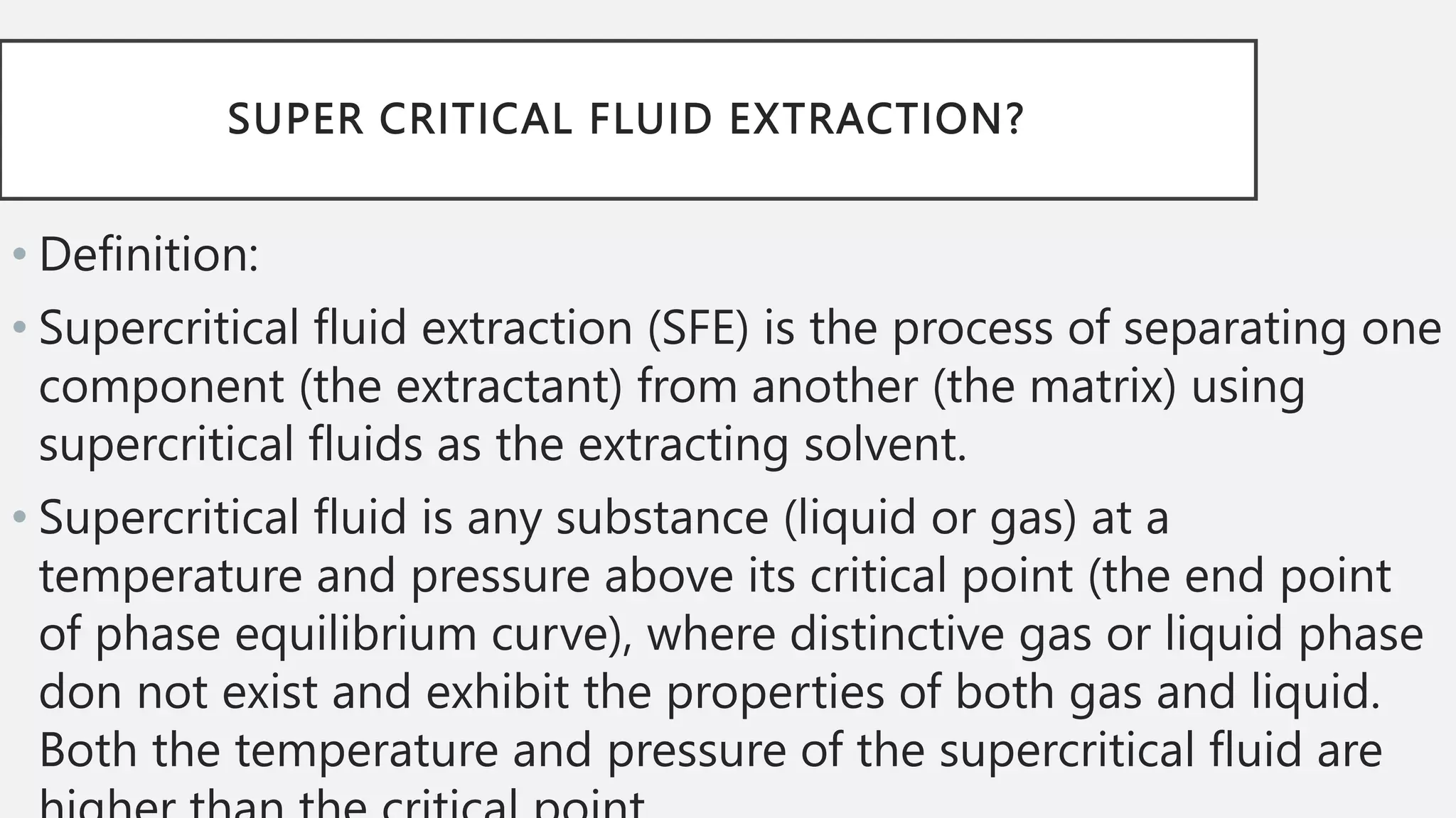 Super Critical Fluid Extraction (SCFE) Ppt.pptx