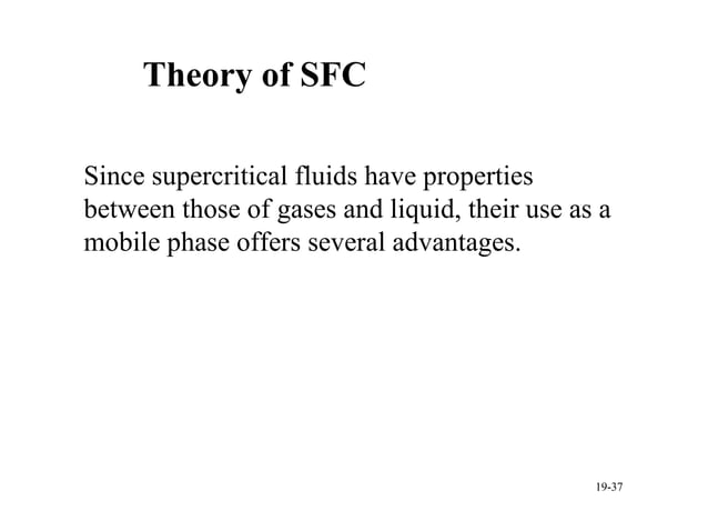 Supercritical fluids chromatoghraphy (SFC) | PPT | Chemistry | Science
