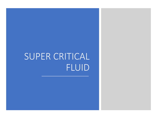 Super critical fluid state SB | PPT