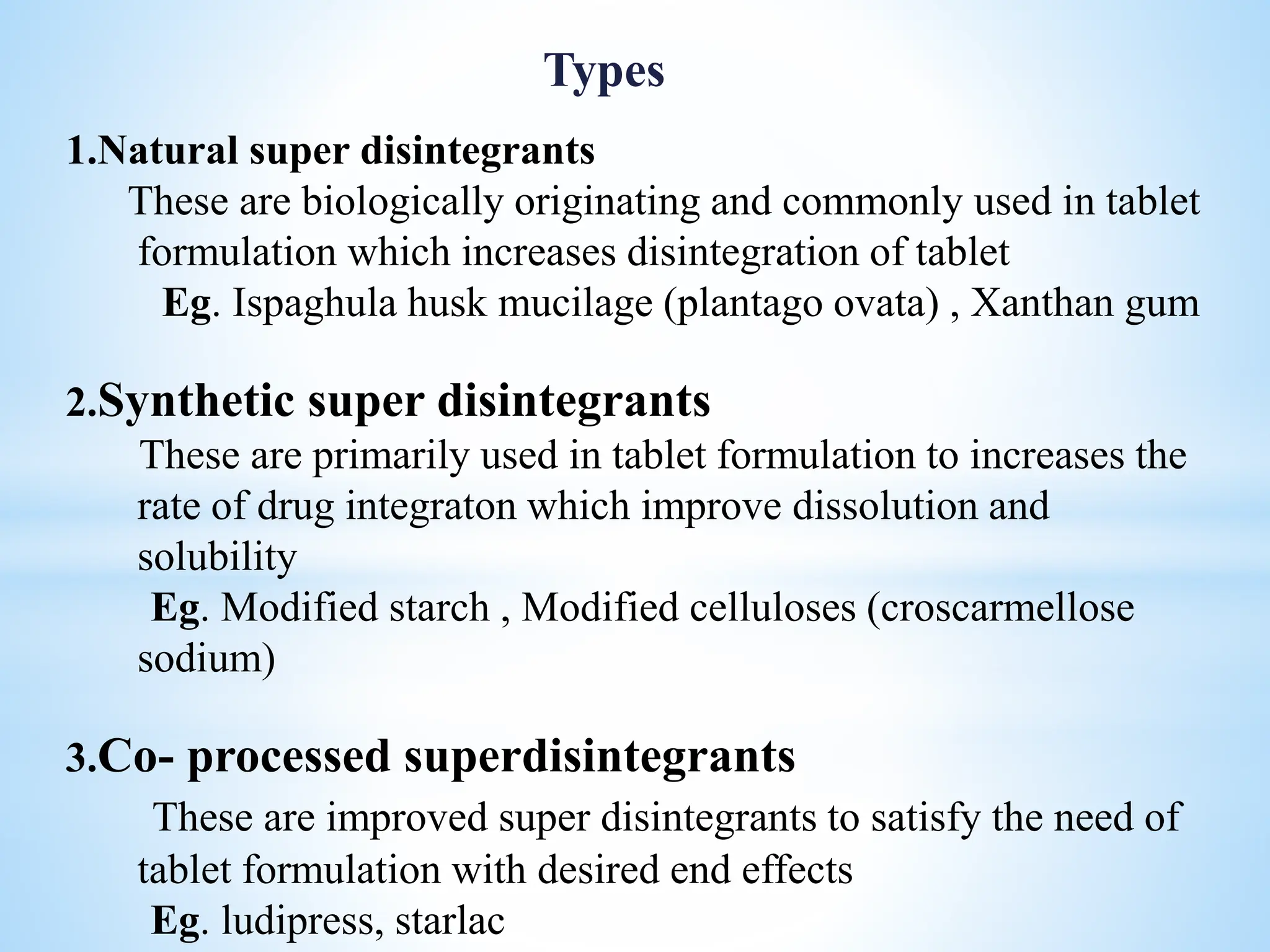 Superdisintegranting agent used in pharmaceutical formulation.pptx