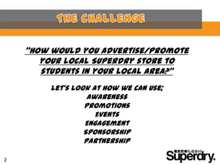 Superdry brand ambassador 2013 presentation | PPTX | Marketing and ...