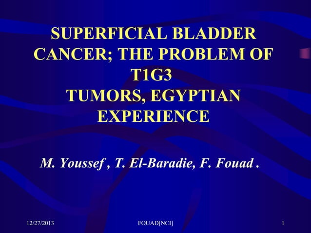 Superficial bladder cancer | PPTX