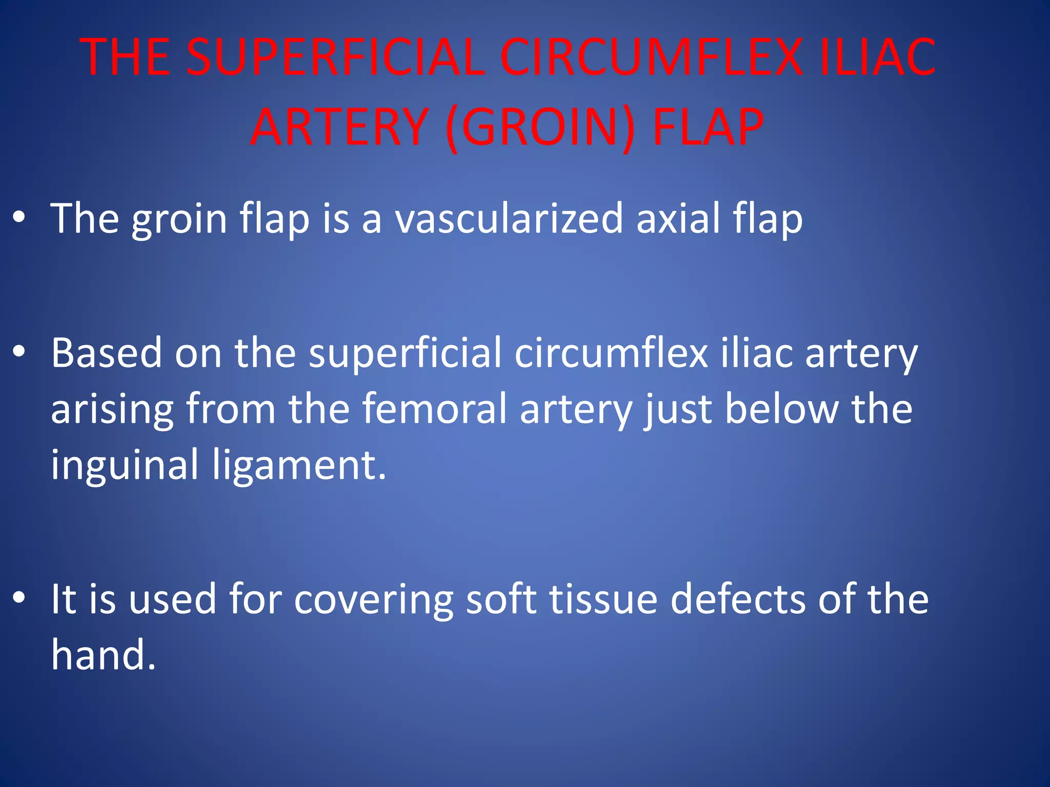 Superficial circumflex iliac artery perforator flap | PPTX