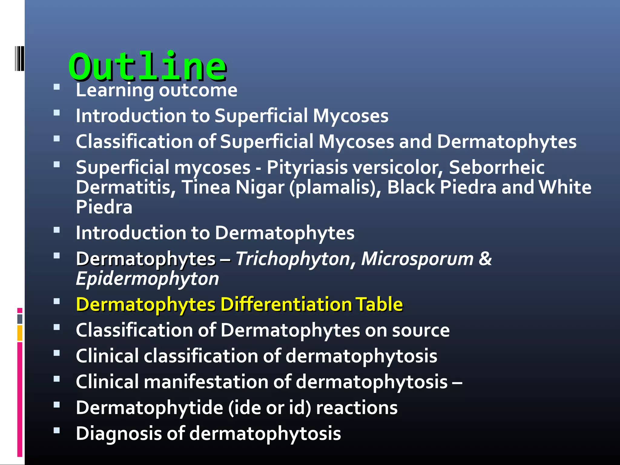 Superficial & dermatophyte 2 | PPT