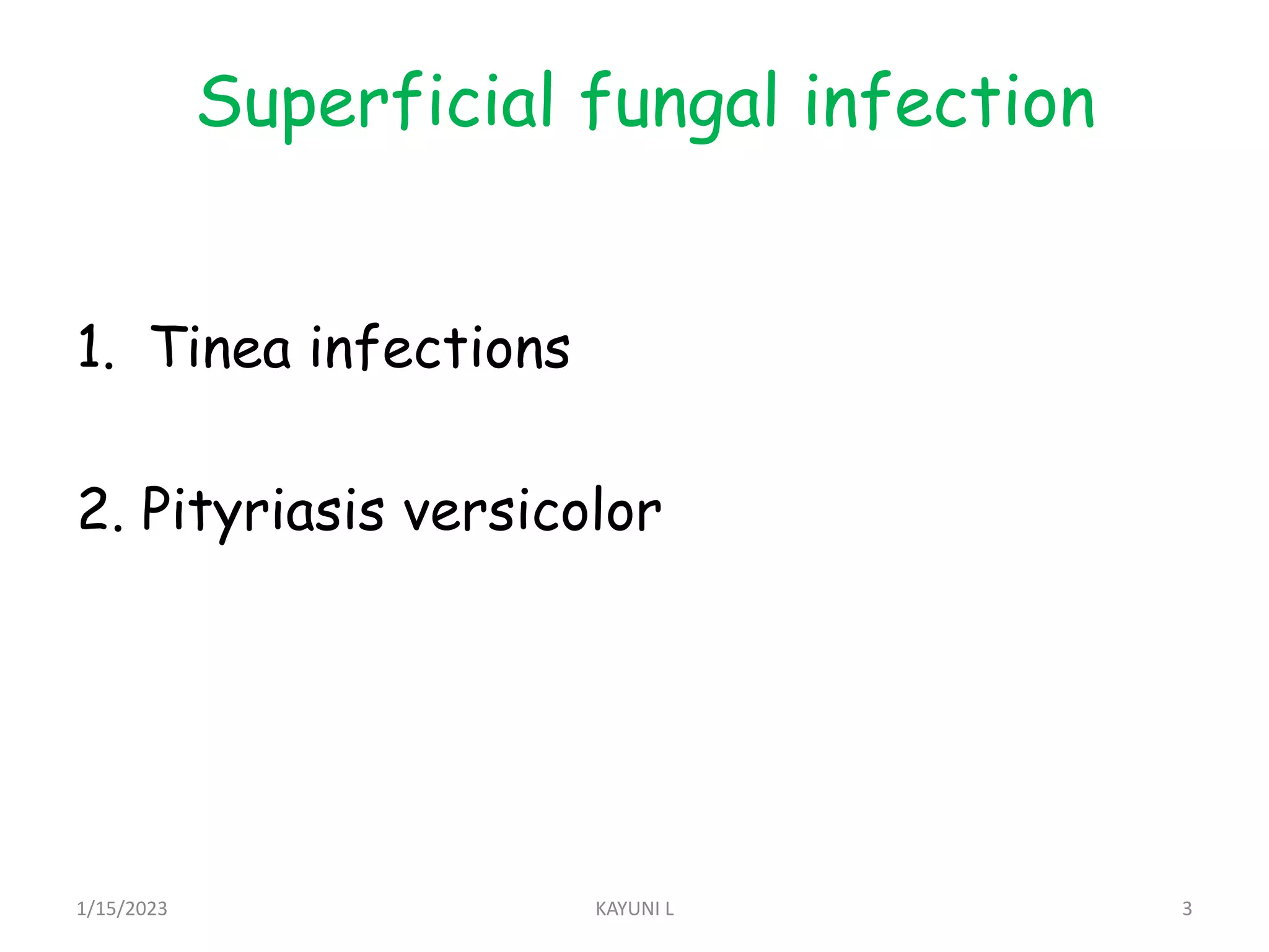 superficial fungal infections.pptx