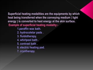 Superficial heating modality | PPTX