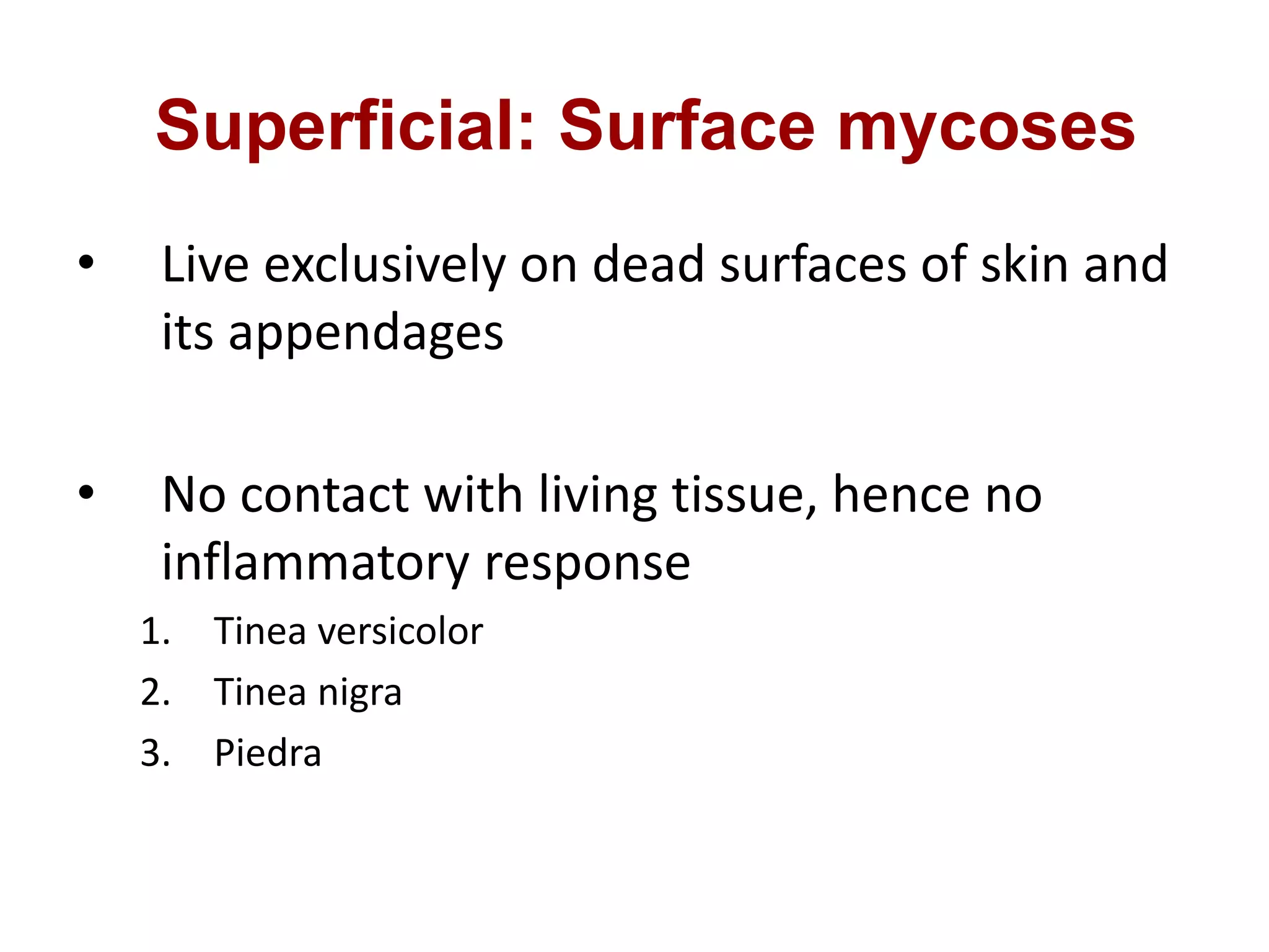 Superficial mycoses | PPTX