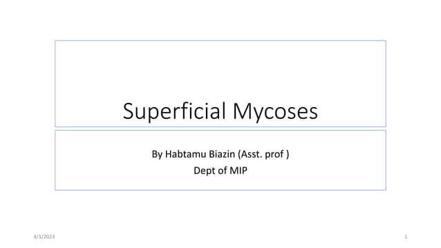 Superficial Mycoses.pptx
