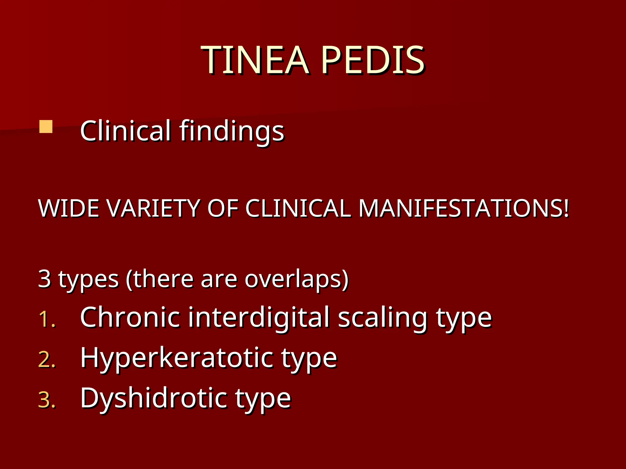 Superficial mycoses common in medical dermatology | PPT